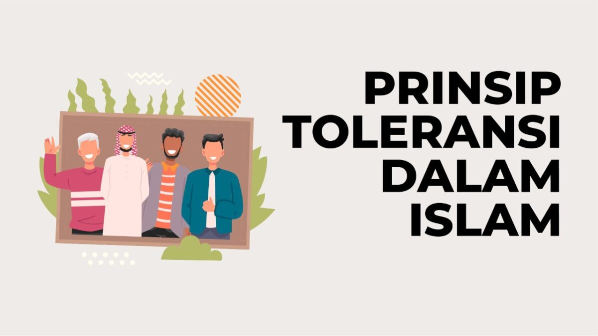 Prinsip Toleransi Dalam Islam – Al-Rasikh